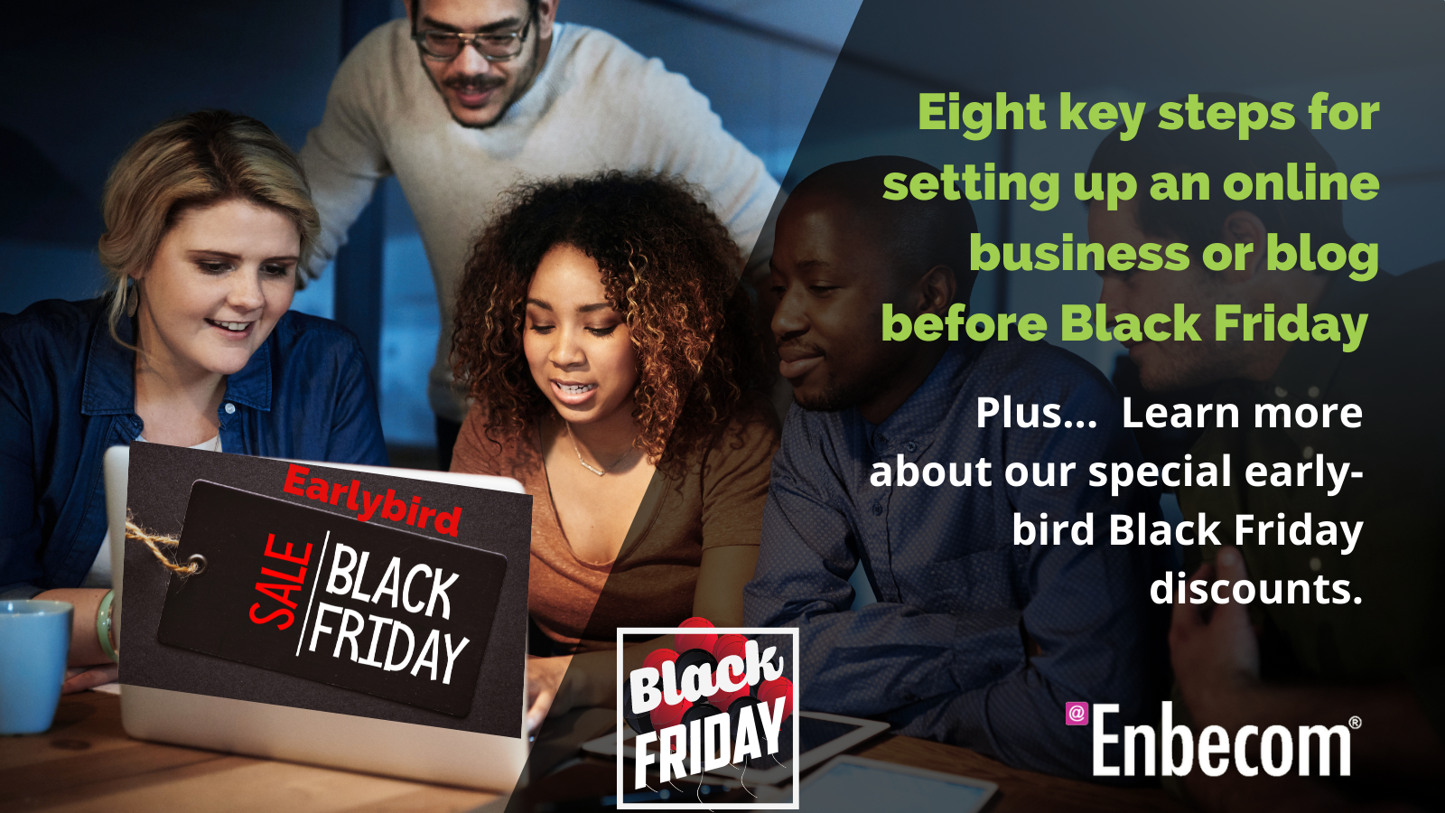 Eight key steps for setting up before Black Friday - Enbecom Blog